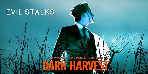 Dark Harvest | GeekChocolate