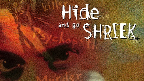 Hide and Go Shriek | GeekChocolate